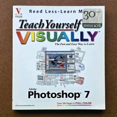 Teach Yourself Visually - Adobe Photoshop 7 - Paperback by Wiley Publishing 9780764536823| eBay