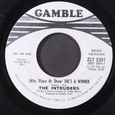 INTRUDERS: (win, place or show) she's a winner / mono GAMBLE 7" Single ...
