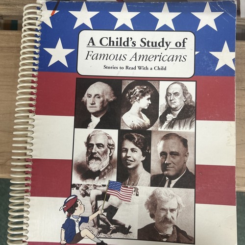 Calvert School Child's Study of Famous Americans - Stories to Read With ...