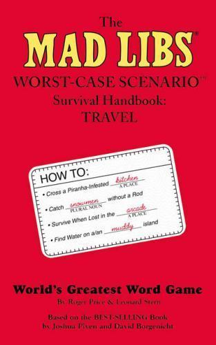 Mad Libs Worst-Case Scenario Survival Handbook by Leonard Stern (2004 ...