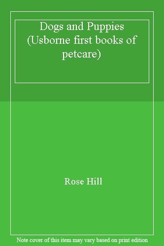 Dog & Puppies (Usborne first books of petcare) By Michael Ed. Hi ...