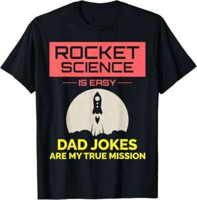 Aerospace Engineer Rocket Scientist Dad Jokes Space Science ...