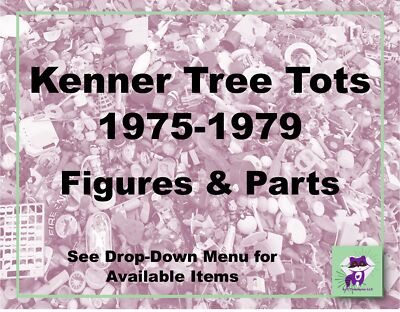 Vintage Kenner 1975-1979 Tree Tots Parts & Figures-Pick! | eBay