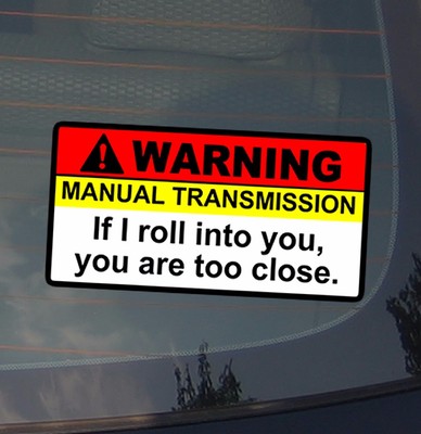 Warning Manual Transmission Tranny Stick Shift May Roll Back Funny ...