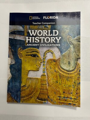 World History Ancient Civilizations, Teacher Companion Florida Edition ...