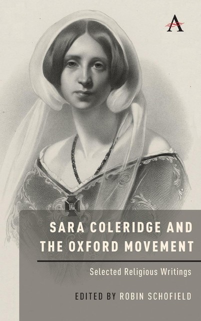 Sara Coleridge and the Oxford Movement von Robin Schofield (2020 ...