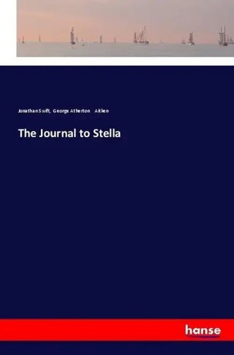 The Journal to Stella Jonathan Swift (u. a.) Taschenbuch 744 S ...