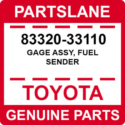 83320-33110 Toyota OEM Genuine GAGE ASSY, FUEL SENDER | eBay