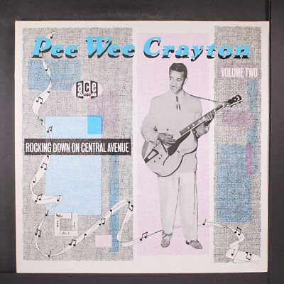 PEE WEE CRAYTON: rocking down on central avenue ACE 12" LP 33 RPM UK | eBay