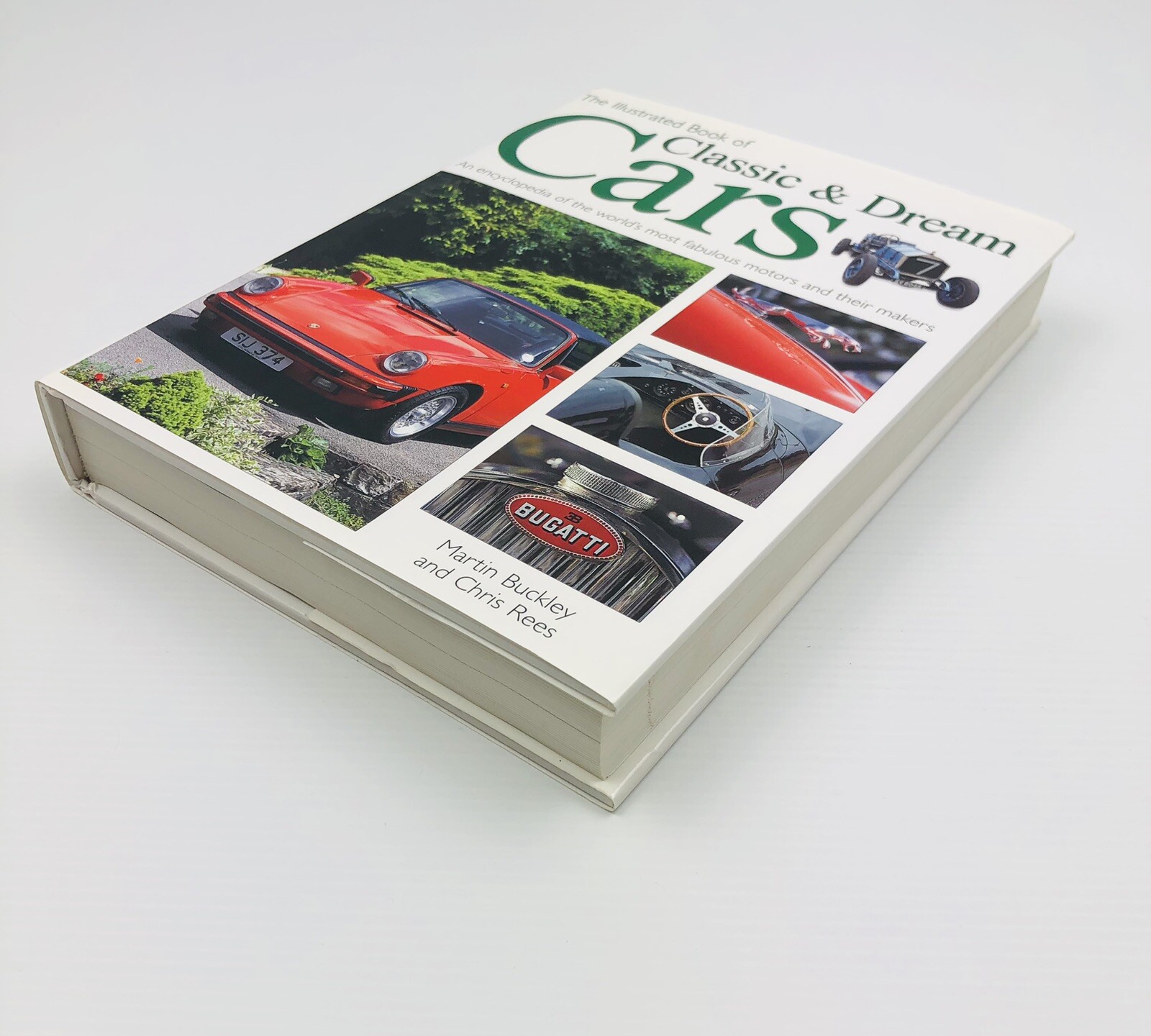 The Illustrated Book of Classic & Dream Cars Martin Buckley Chris Rees ...