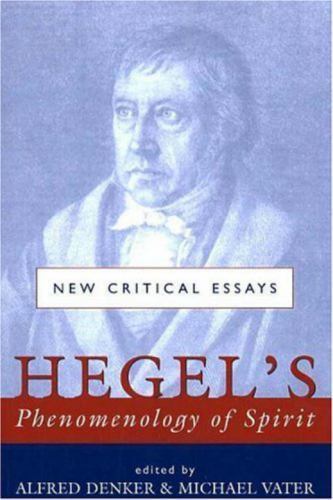 Hegel's Phenomenology of Spirit : New Critical Essays by Michael Vater ...
