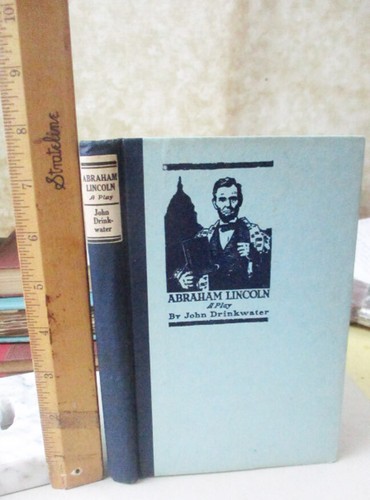 ABRAHAM LINCOLN; A PLAY, 1919,John Drinkwater | eBay
