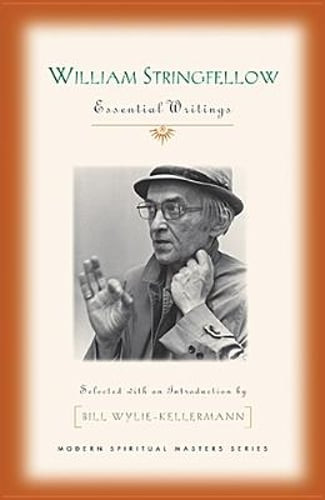 William Stringfellow: Essential Writings by William Stringfellow: Used ...