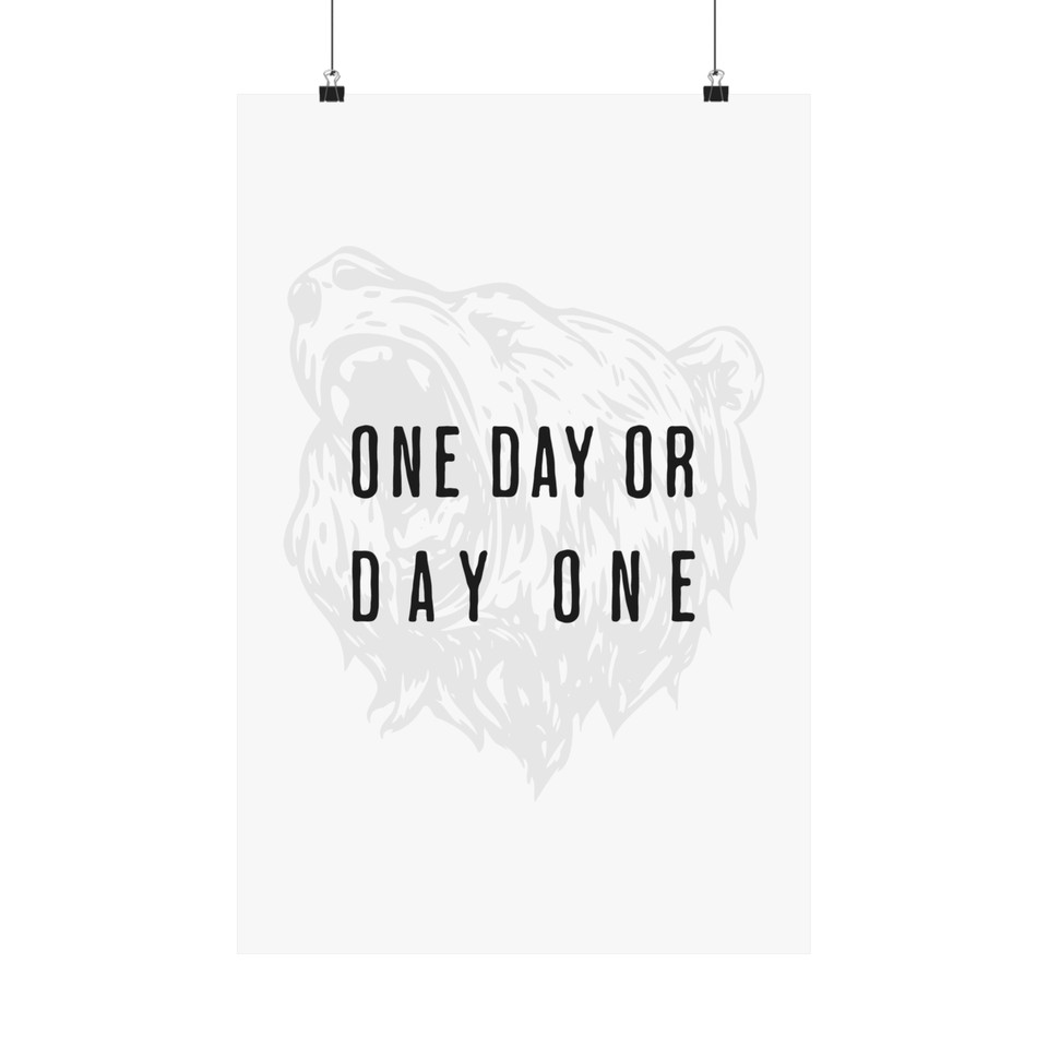 Motivational Quote Poster Office Wall Art, One Day Or Day One ...