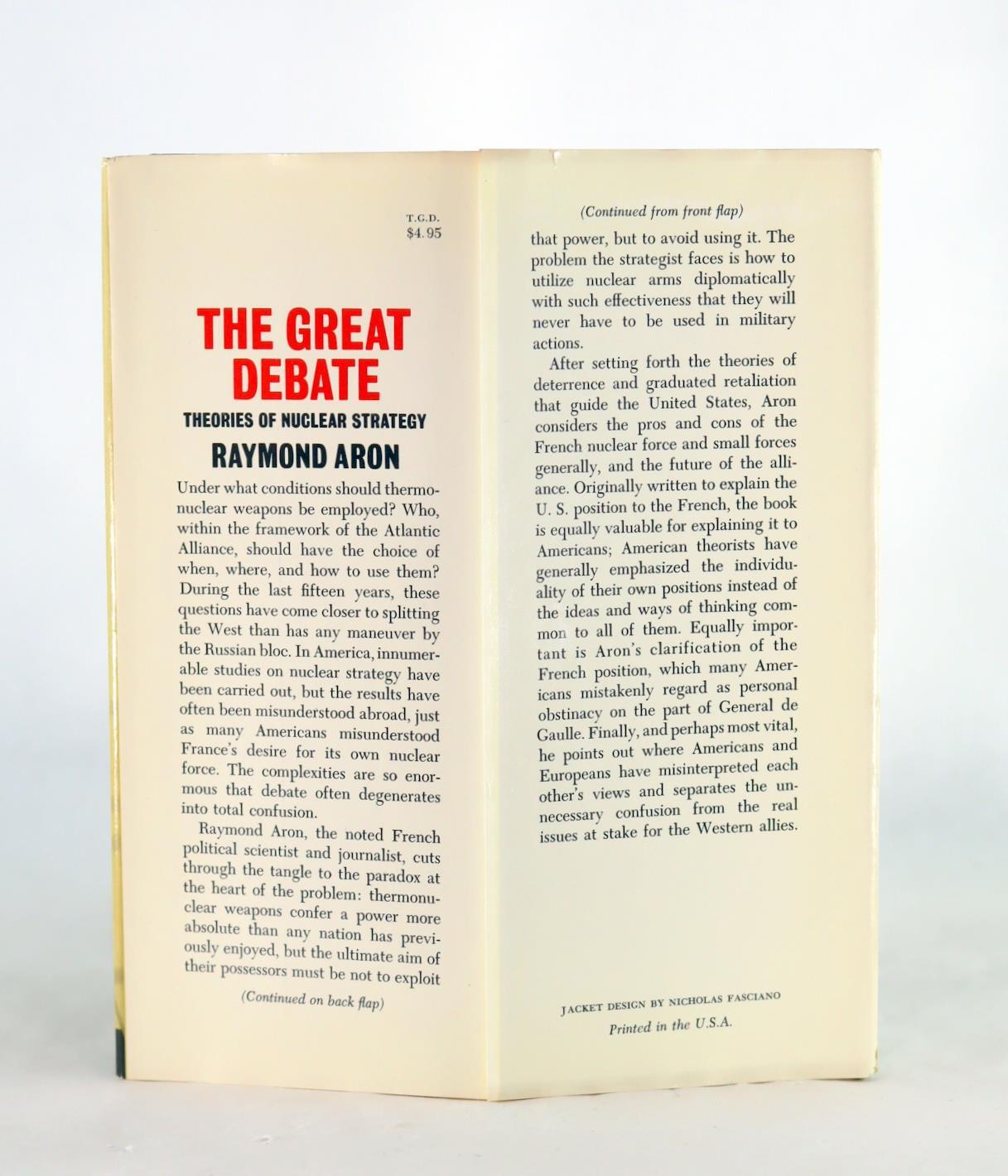 Raymond Aron 1965 The Great Debate Theories of Nuclear Strategy ...