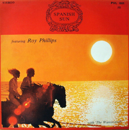 Roy Phillips With The Waminstrels - Spanish Sun (LP) | eBay UK