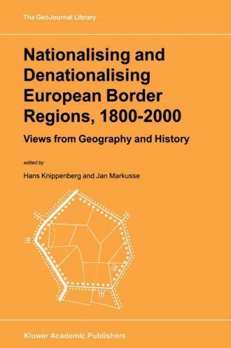 Geojournal Library: Nationalising and Denationalising European Border ...