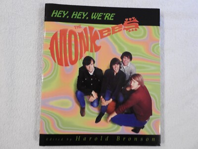"Hey, Hey, We're The Monkees" by Harold Bronson NEW HARDBACK! FIRST ...