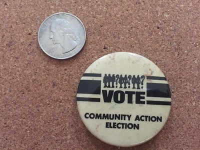 Vintage VOTE Community Action Election Pinback Button RARE | eBay