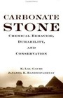 Carbonate Stone : Chemical Behavior, Durability, and Conservation ...