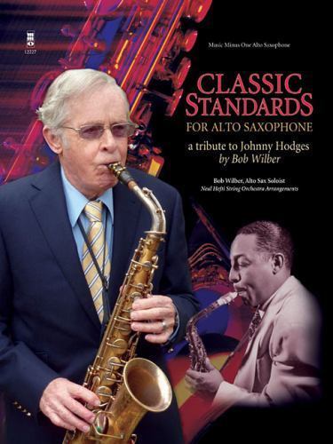 Classic Standards for Alto Saxophone: a Tribute to Johnny Hodges ...