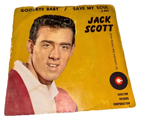 Jack Scott Goodbye Baby/Save My Soul 7" 45rpm, Vinyl With Picture ...
