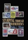 Stamping through Mathematics by Robin J. Wilson: New 9781475781403| eBay