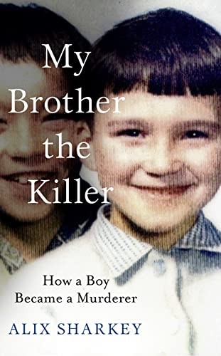 My Brother the Killer by Alix Sharkey NEW BOOK 9780008411763 | eBay UK