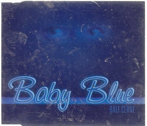 Ralf Cerne Baby blue (1 track, 2004) [Maxi-CD] | eBay.de