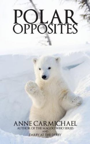 Polar Opposites by Anne Carmichael (2015, Trade Paperback) for sale ...