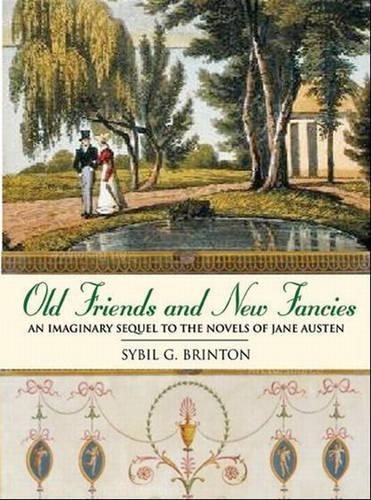 Old Friends and New Fancies by Brinton, Sybil G. Paperback / softback ...