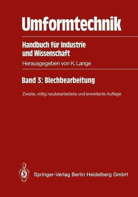 Umformtechnik: Handbuch f?r Industrie und Wissenschaft by Kurt Lange ...