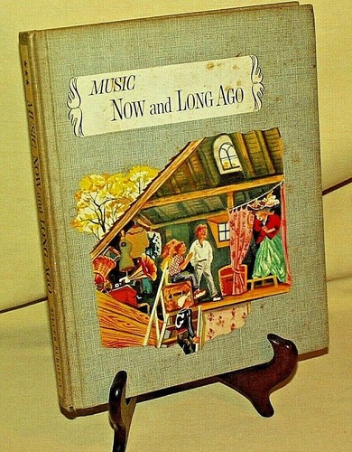 MUSIC NOW AND LONG AGO MUSIC FOR LIVING BOOK THREE #70-103 ILL ...