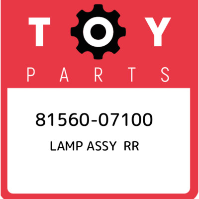 81560-07100 Toyota Lamp assy rr 8156007100, New Genuine OEM Part | eBay
