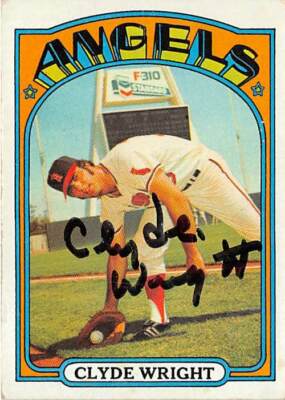 Clyde Wright autographed baseball card (California Angels) 1972 Topps ...
