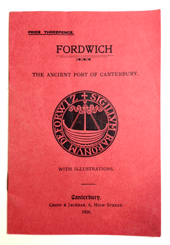 Fordwich The Ancient Port Of Canterbury England Cross And Jackman 1926 ...
