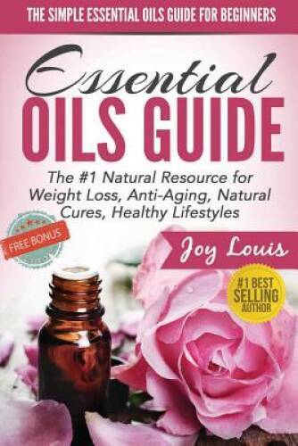 The Simple Essential Oils Guide for Beginners: Essential Oils for ...
