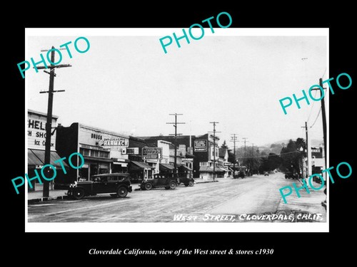 OLD 8x6 HISTORIC PHOTO OF CLOVERDALE CALIFORNIA VIEW OF WEST St ...