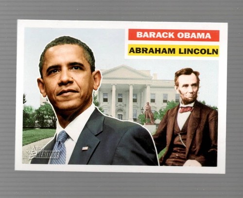 2009 Topps American Heritage Heroes Abraham Lincoln / Barack Obama #129 ...