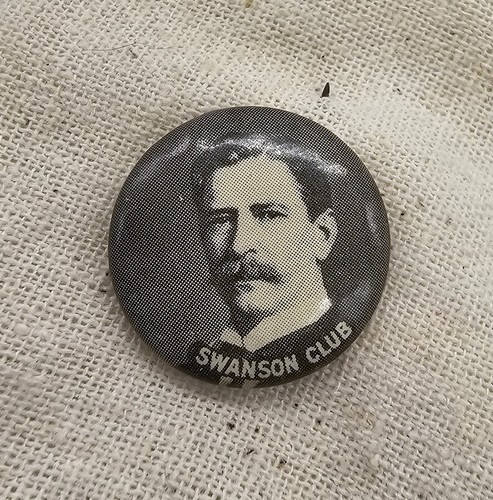 Vintage 1901 Claude Swanson Club Virginia Governor Campaign Pinback ...