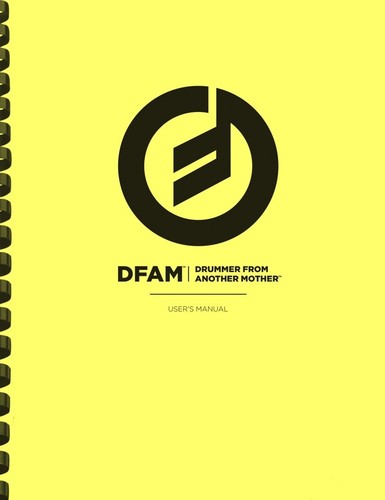 Moog DFAM Drummer From Another Mother Synthesizer OWNER'S USER MANUAL ...