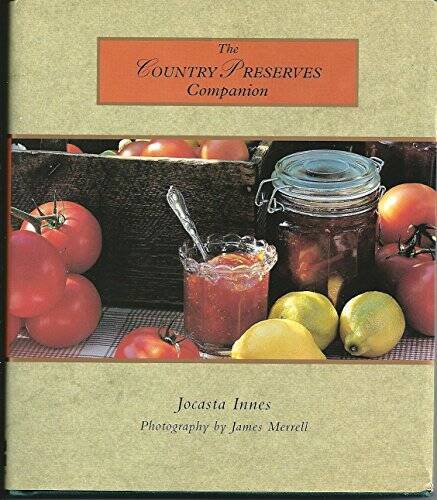 The Country Preserves Companion (Country Companion) - Hardcover - GOOD ...