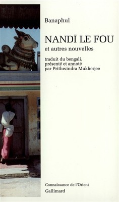 Nandi le Fou et autres nouvelles, Banaphul et Prithwindra Mukherjee | eBay