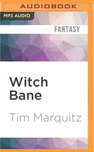 Witch Bane by Tim Marquitz (2016, CD MP3, Unabridged edition) for sale ...