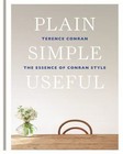 Plain Simple Useful : The Essence of Conran Style, Hardcover by Conran ...