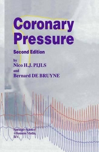 Coronary Pressure by N.H. Pijls (English) Paperback Book 9789048153985 ...