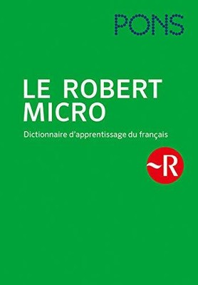 PONS Le Robert Micro: Le dictionnaire dápprentissage du francais - Das ...