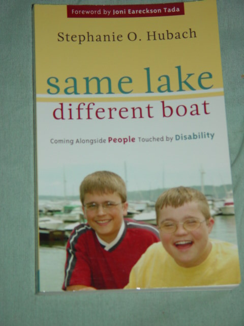 Same Lake, Different Boat Coming Alongside People Touched by Disability by Step 9781596380516| eBay