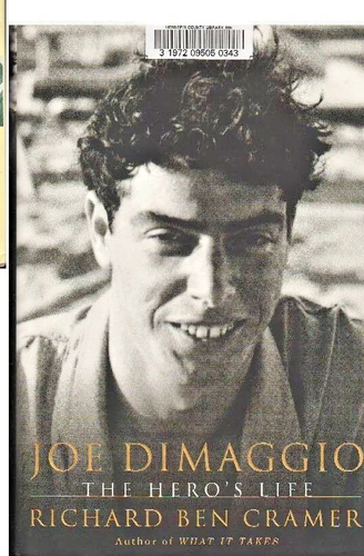 JOE DIMAGGIO The Hero's Life By Richard Cramer 038w | eBay
