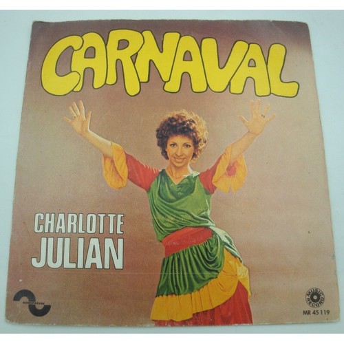 Charlotte Julian - Carnaval/on s'aimera dimanche SP 7" 1974 Sonopresse ...